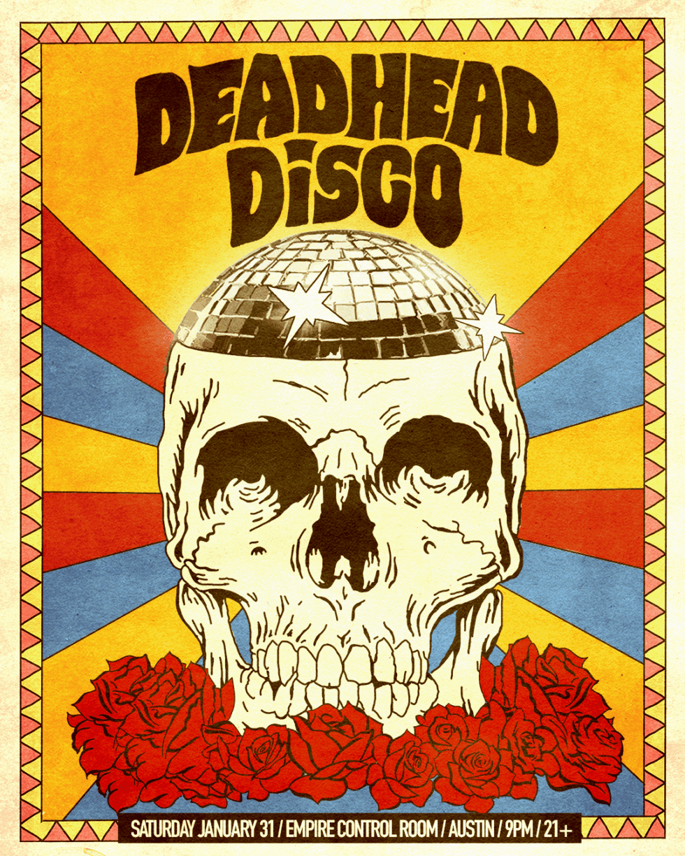 Orlove Presents: Deadhead Disco in the Control Room (21+) | Empire ...